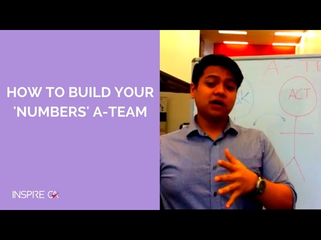 How to build your 'Numbers' A-Team ?? | Inspire Accountants - Small ...