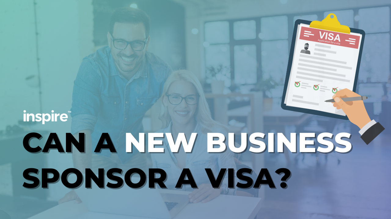 Can A New Business Sponsor A Visa? | Inspire Accountants - Small ...