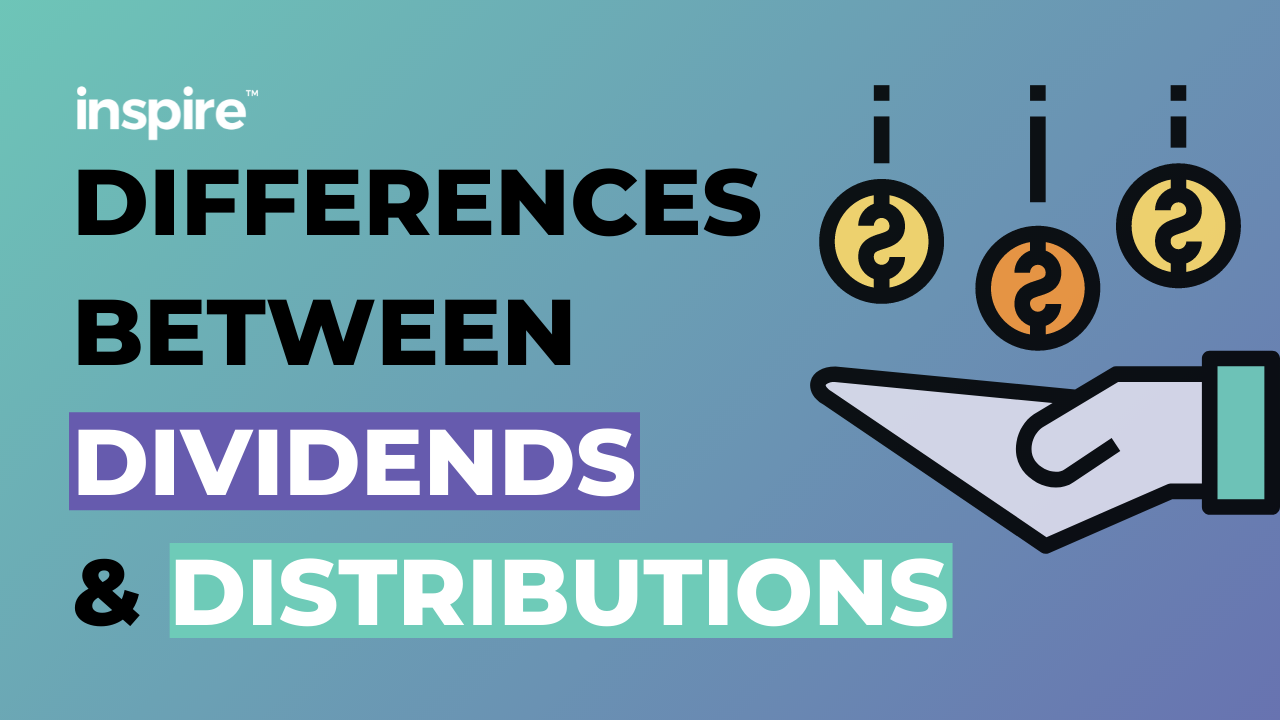 Differences Between Dividends & Distributions | Inspire Accountants ...