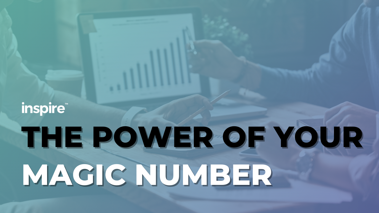 The Power Of Your Magic Number | Inspire Accountants - Small Business ...